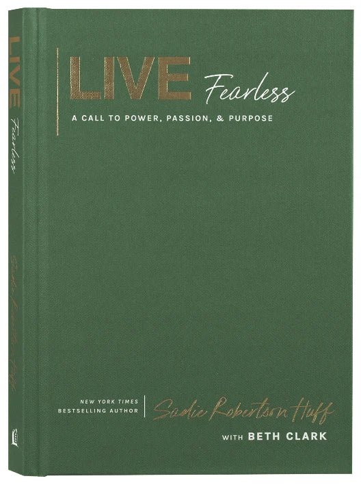 Live Fearless: A Call to Power, Passion, and Purpose – Crossroad ...
